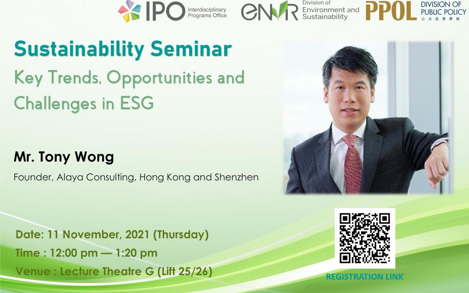 Interdisciplinary Program Office (IPO) Sustainability Seminar Series Fall 2021 - Key Trends ...